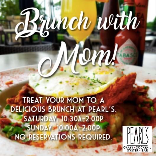 Mother’s Day Brunch @ Pearls! – Pearl’s Restaurant Group